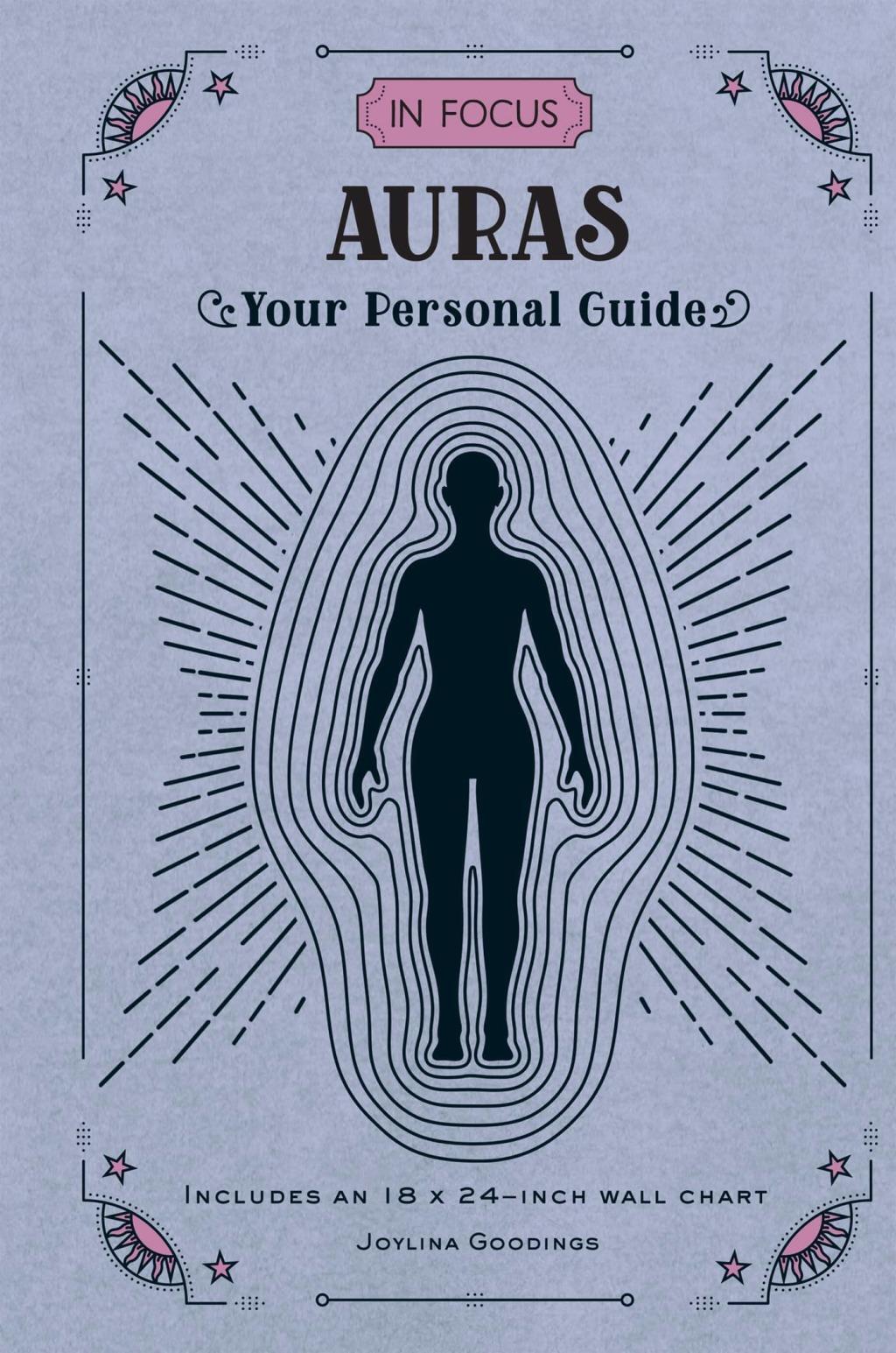 In Focus Auras Your Personal Guide The Oracles Roots Llc